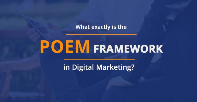 What is POEM framework in Digital Marketing